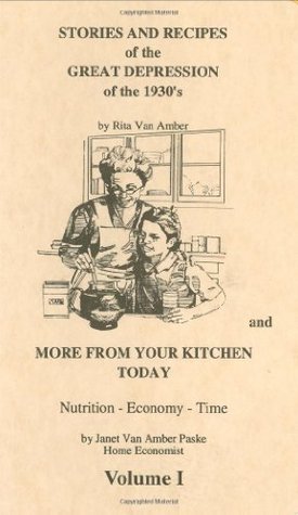 Stories and Recipes of the Great Depression of the 1930's and More From ...
