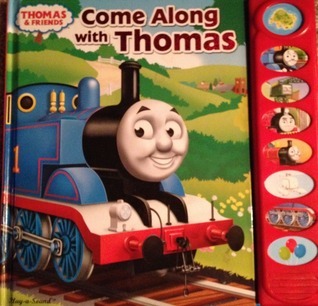 Come Along with Thomas by Play-a-Sound | Goodreads