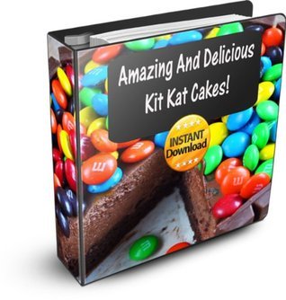 Kit Kat Cakes by Sarah Victor | Goodreads