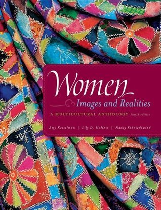 Women: Images & Realities, A Multicultural Anthology by Amy Kesselman ...
