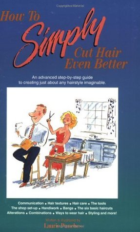 How to Simply Cut Hair Even Better: An Advanced Step by Step Guide to ...