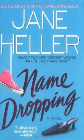 Name Dropping by Jane Heller | Goodreads