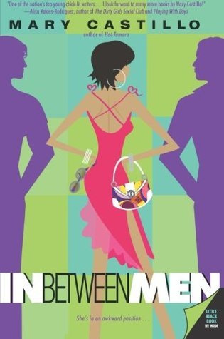 In Between Men (Hot Tamara, 2) by Mary Castillo | Goodreads