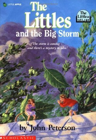 The Littles and the Big Storm by John Lawrence Peterson | Goodreads