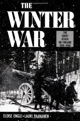 The Winter War: The Soviet Attack on Finland, 1939-1940 by Eloise Engle ...