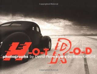 Hot Rod by Barry Gifford | Goodreads