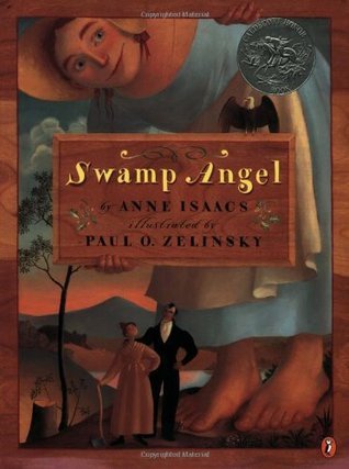 Swamp Angel by Anne Isaacs | Goodreads