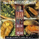 The George Foreman Lean Mean Fat Reducing Grilling Machine Cookbook by ...