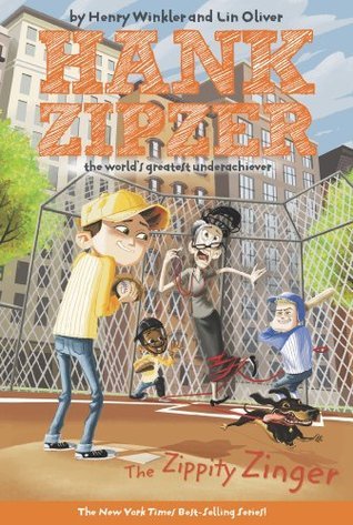 The Zippety Zinger (Hank Zipzer, 4) by Henry Winkler | Goodreads