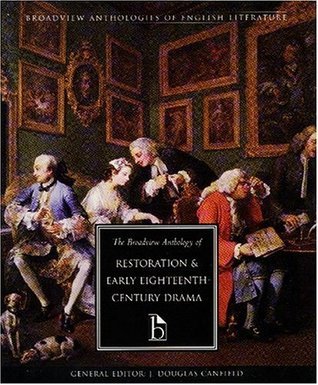 The Broadview Anthology of Restoration and Early Eighteenth-Century ...