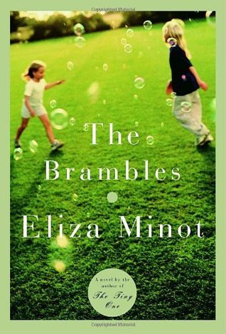 The Brambles by Eliza Minot | Goodreads