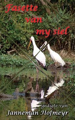Fasette van my siel (Afrikaans Edition) by Janneman Hofmeyr | Goodreads
