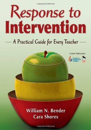 Response to Intervention: A Practical Guide for Every Teacher by ...