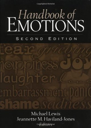 Handbook of Emotions by Michael Lewis | Goodreads