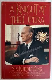 A Knight At The Opera by Rudolf Bing | Goodreads