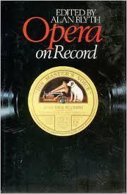 Opera on Record by Alan Blyth | Goodreads