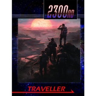 Traveller RPG: 2300AD by Colin Dunn | Goodreads