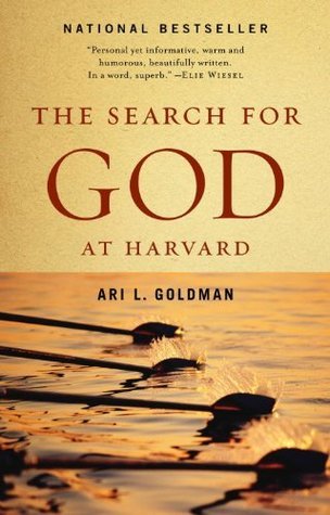The Search for God at Harvard by Ari Goldman | Goodreads