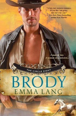 Brody (Circle Eight, #2) by Emma Lang | Goodreads