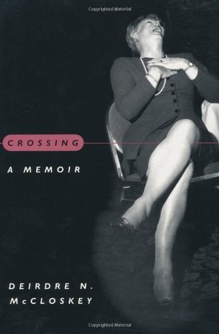Crossing by Deirdre Nansen McCloskey | Goodreads