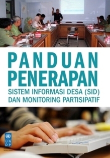 Panduan Penerapan Sistem Informasi Desa (SID) dan Monitoring Partisipatif by Ahkmad Nasir ...