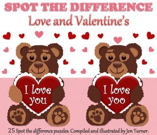 Spot the difference - Love and Valentine's by Jen Turner | Goodreads