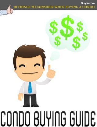 Condo Buying Guide: 20 Things to Consider When Buying a Condo by Bunpar ...