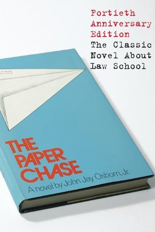 The Paper Chase by John Jay Osborn Jr. | Goodreads