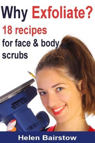Make Your Own Natural Scrubs: For a Few Cents From Ingredients In Your ...