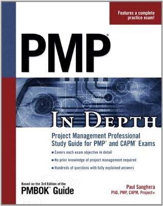 PMP in Depth: Project Management Professional Study Guide for PMP and ...