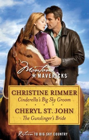 Cinderella's Big Sky Groom/The Gunslinger's Bride by Christine Rimmer ...