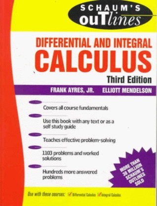 Differential and Integral Calculus by Frank Ayres Jr. | Goodreads
