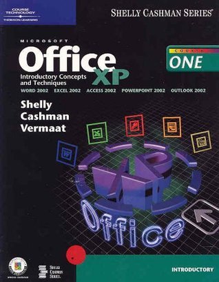 Microsoft Office XP Introductory Concepts and Techniques by Gary B ...