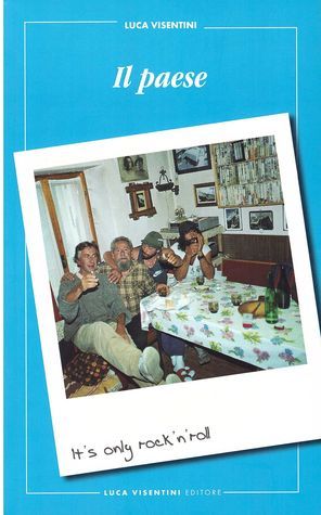 Il paese by Luca Visentini | Goodreads