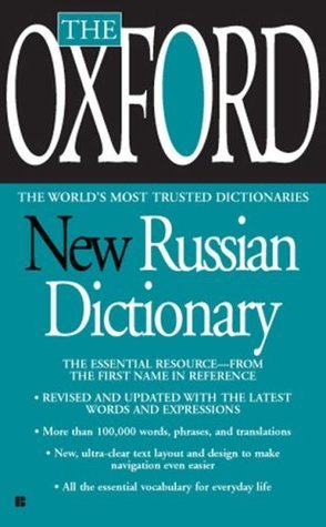 The Oxford New Russian Dictionary: The Essential Resource, Revised and ...