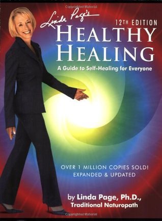 Healthy Healing: A Guide to Self-Healing for Everyone by Linda Page ...