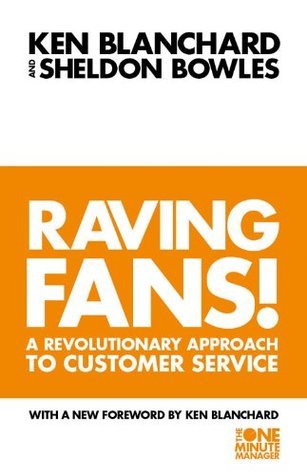 Raving Fans by Kenneth H. Blanchard | Goodreads