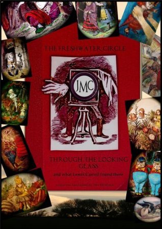The Freshwater Circle Through the Looking Glass and what Lewis Carroll ...