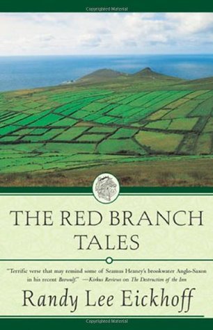The Red Branch Tales by Randy Lee Eickhoff | Goodreads