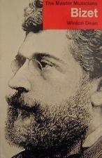 Bizet by Winton Dean | Goodreads