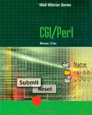 CGI/Perl (Web Warrior Series) by Diane Zak | Goodreads