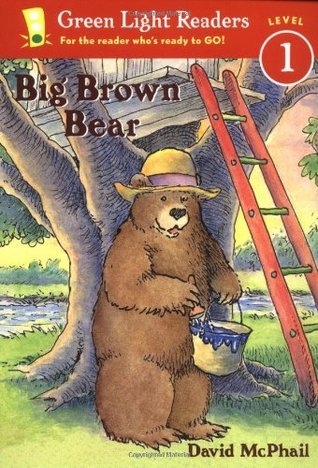 Big Brown Bear by David McPhail | Goodreads