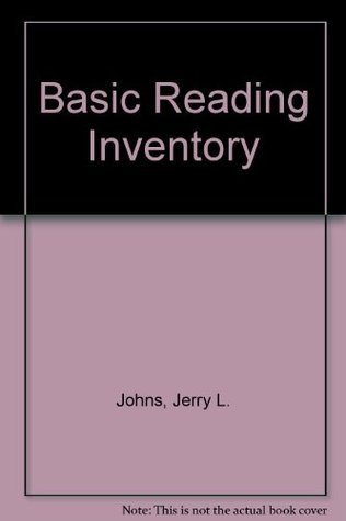 Basic Reading Inventory by Jerry L. Johns | Goodreads