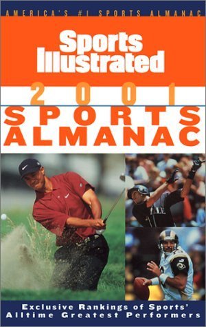Sports Illustrated 2001 Sports Almanac by Sports Illustrated | Goodreads