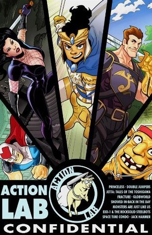 Action Lab Confidential: Volume One by Various | Goodreads