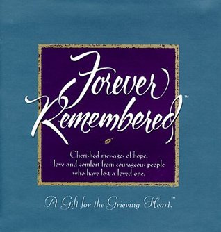 Forever Remembered by Marcia Woodard | Goodreads
