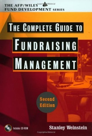 The Complete Guide to Fundraising Management by Stanley Weinstein ...
