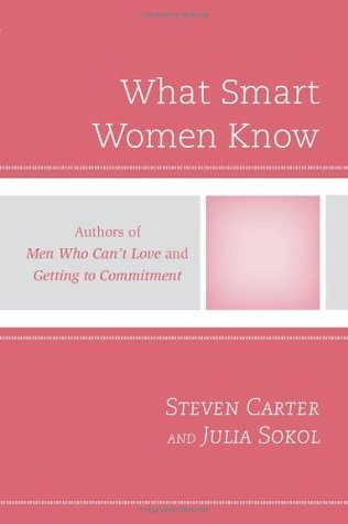 What Smart Women Know by Steven Carter | Goodreads