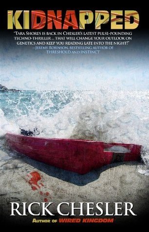 Kidnapped by Rick Chesler | Goodreads