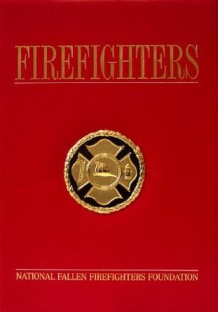 Firefighters by J. Gordon Routley | Goodreads